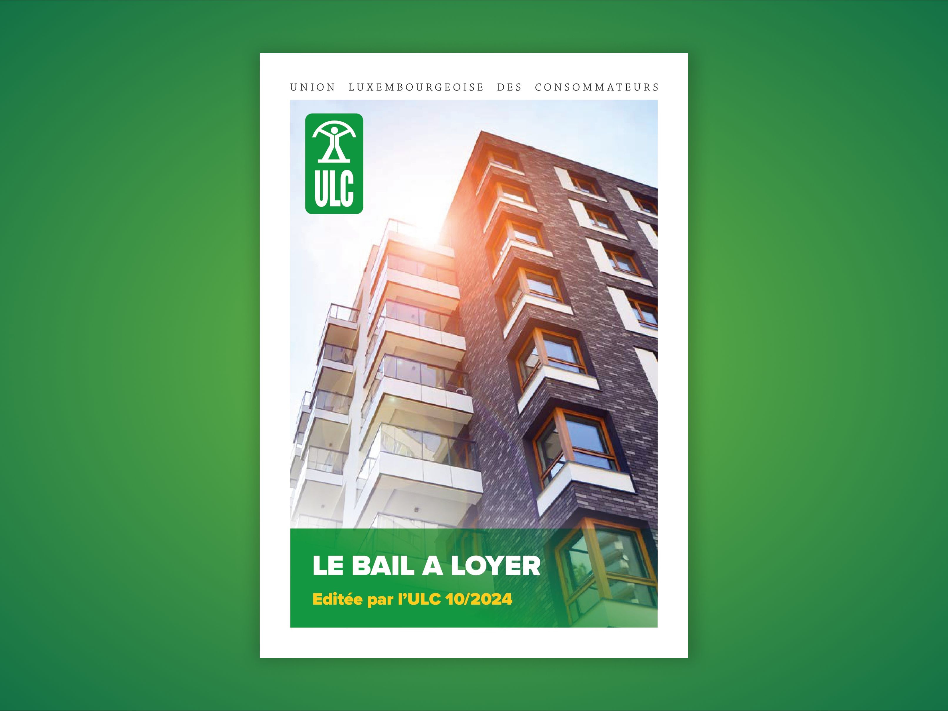 Le bail à loyer - édition 10/2024 | ULC